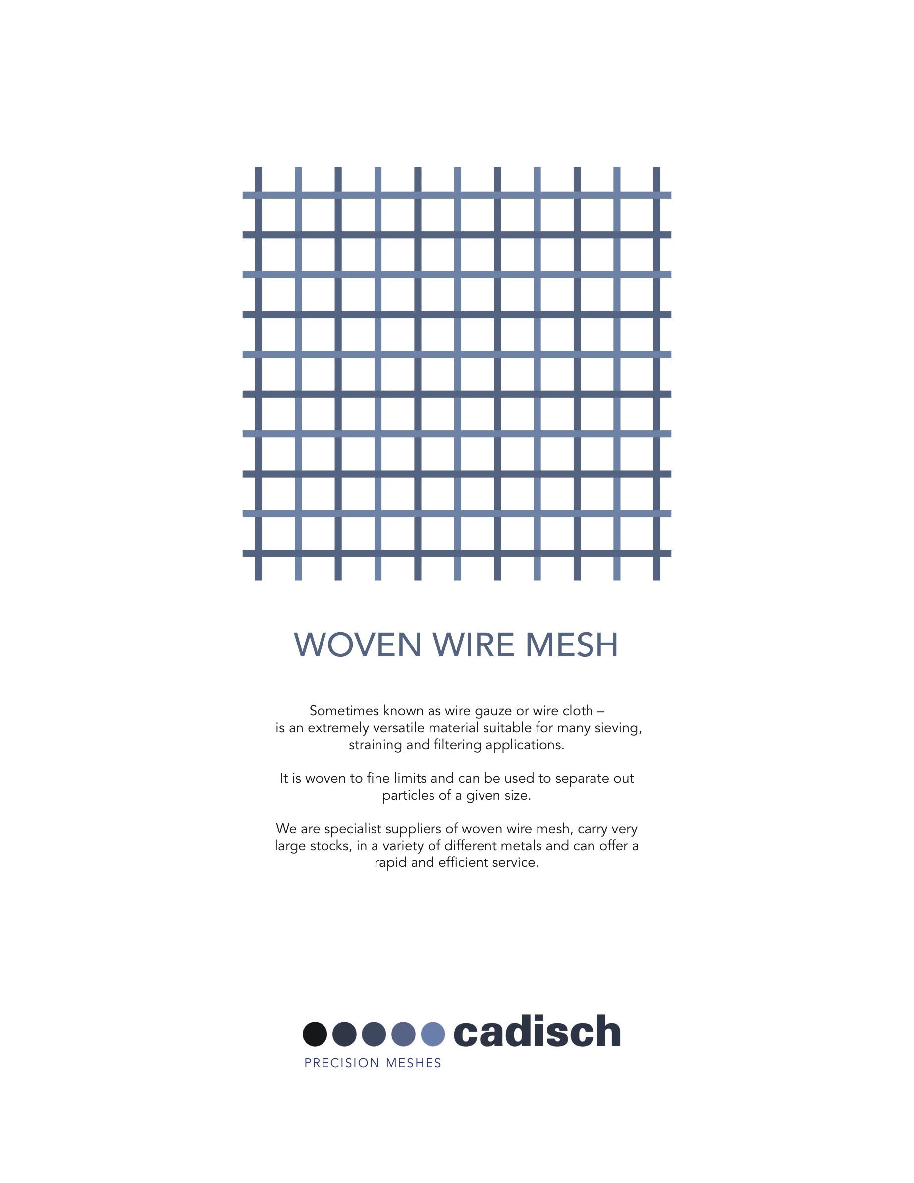 Woven - Cadisch are the leading UK supplier of woven mesh, wire mesh ...